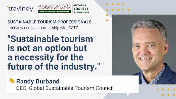 In preparation for the GSTC2023 Sustainable Tourism Conference - Interview with Randy Durband